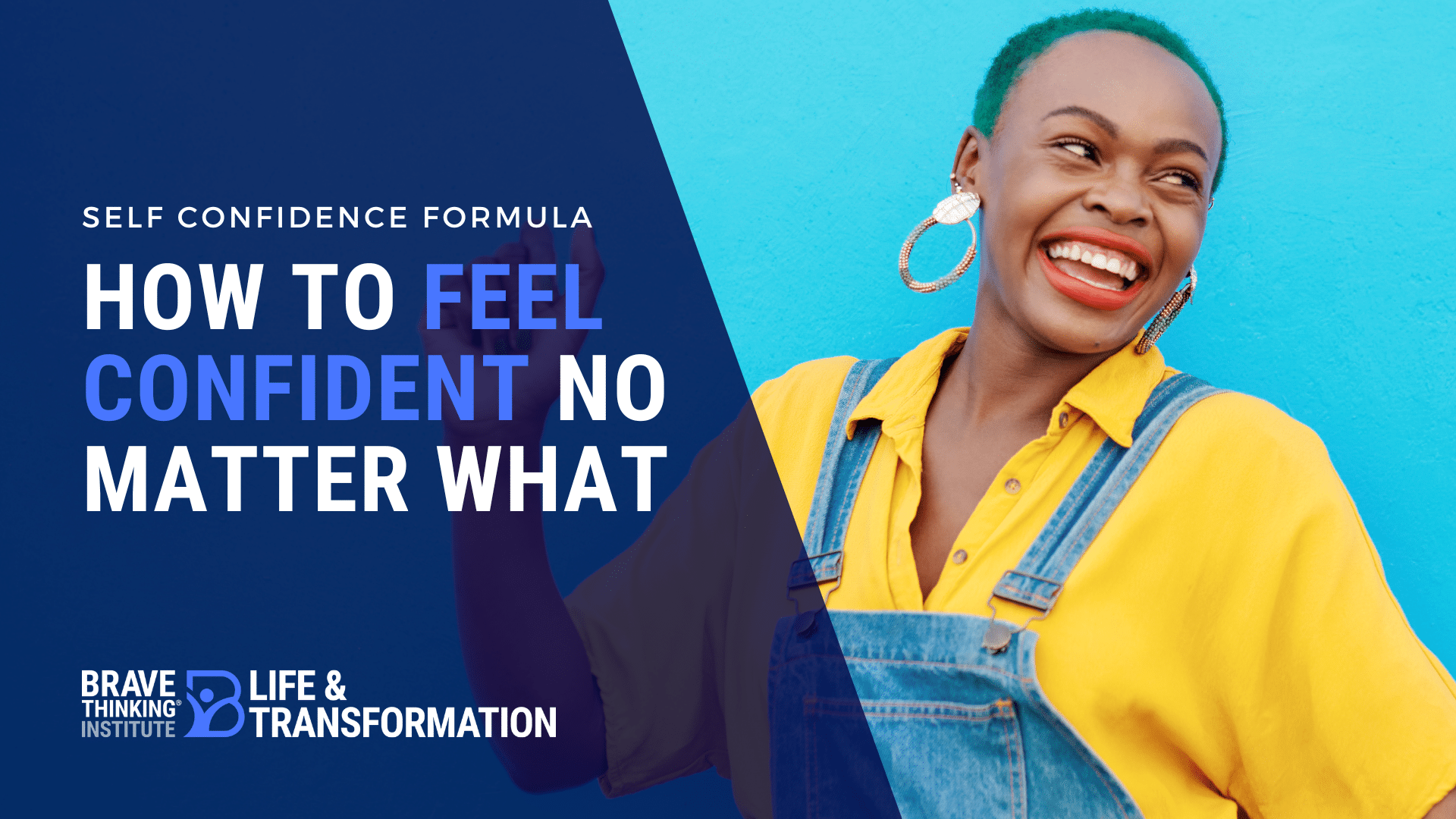 The Self Confidence Formula: How to Feel Confident No Matter What