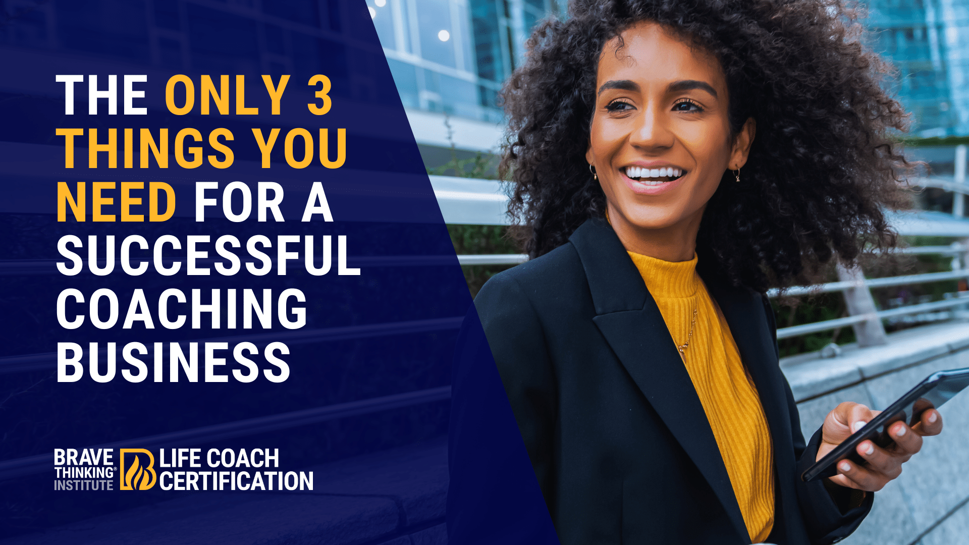 The Only 3 Things You Need for a More Successful Coaching Business