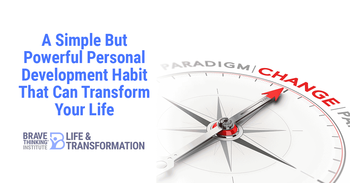 A Simple Personal Development Habit That Can Transform Your Life